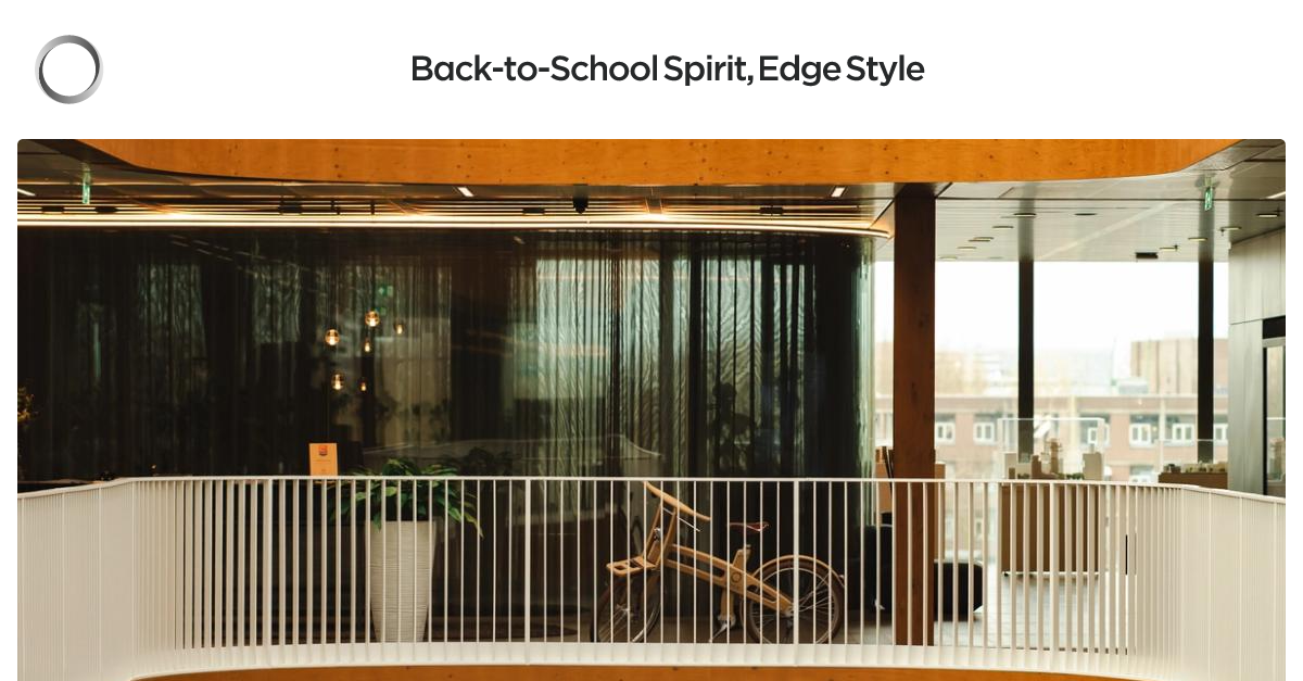Edge | Back-to-School Spirit, Edge Style
