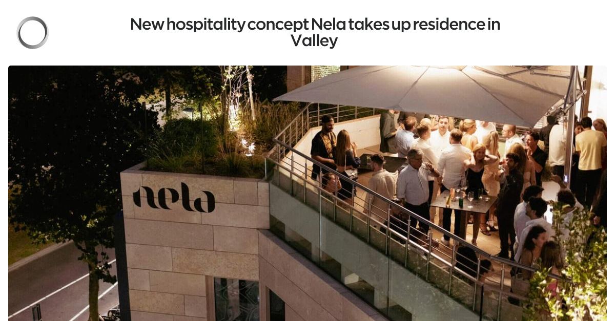 Edge | New hospitality concept Nela takes up residence in Valley
